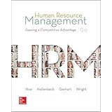 Human Resource Management: Gaining a Competitive Advantage, 8th Edition ...