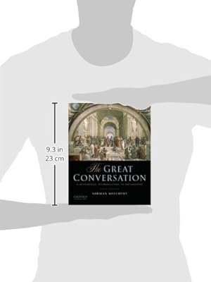 The Great Conversation: A Historical Introduction to Philosophy