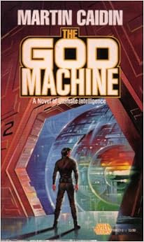 The God Machine: Martin Caidin: 9780671698270: Amazon.com: Books