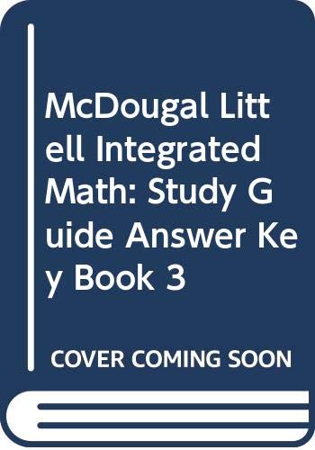 McDougal Littell Integrated Math: Study Guide Answer Key Book 3 ...