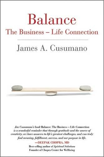 Balance: The Business - Life Connection: Cusumano, James: 9781590799604 ...