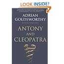 Amazon.com: Antony and Cleopatra (9780300177459): Adrian Goldsworthy: Books