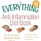 The Everything Anti-Inflammation Diet Book: The easy-to-follow ...