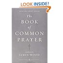 The Book of Common Prayer: (Penguin Classics Deluxe Edition): James ...