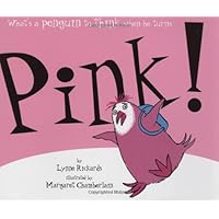 Pink!: Rickards, Lynne, Chamberlain, Margaret: 9780545086080: Amazon ...
