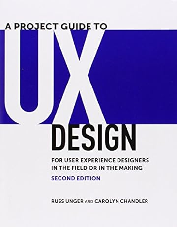 UX book review — A Project Guide to UX Design – Duncan Stephen