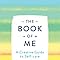 The Book of Me: A Creative Guide to Self-care: Amazon.co.uk: Various ...