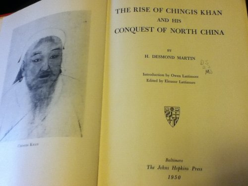 The Rise Of Chingis Khan And His Conquest Of North China: Martin, H ...