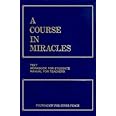 A Course in Miracles, Combined Volume: Text, Workbook for Students, Manual for Teachers, 2nd ...