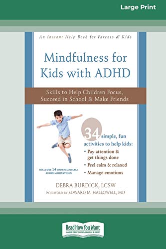 Mindfulness for Kids with ADHD: Skills to Help Children Focus, Succeed ...