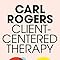 Client-Centered Therapy: Its Current Practice, Implications, and Theory ...