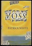 Voss (Penguin Classics): Patrick White, Thomas Keneally: 9780143105688 ...