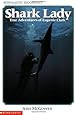 Shark Lady: The True Story of How Eugenie Clark Became the Ocean's Most ...