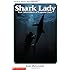 Adventures of the Shark Lady: Engenie Clark Around the World ...