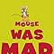 Mouse Was Mad: Urban, Linda, Cole, Henry: 9780545315098: Amazon.com: Books