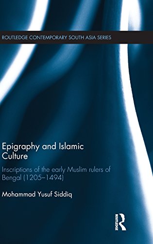 Epigraphy and Islamic Culture: Inscriptions of the Early Muslim Rulers ...