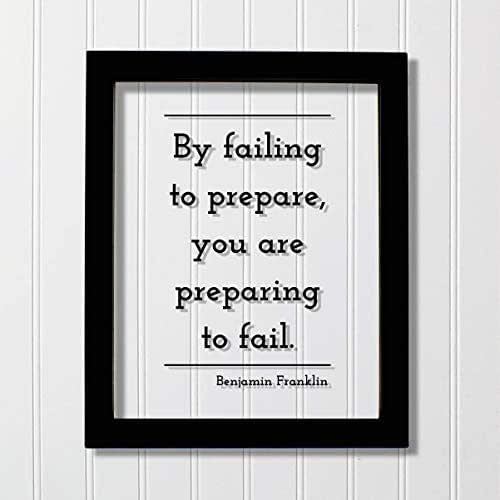 Amazon.com: Benjamin Franklin - Floating Quote - By failing to prepare ...