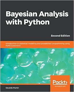 Bayesian Analysis with Python: Introduction to statistical modeling and ...