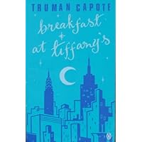 Breakfast at Tiffany's and Three Stories: Capote, Truman: 9780679745655 ...