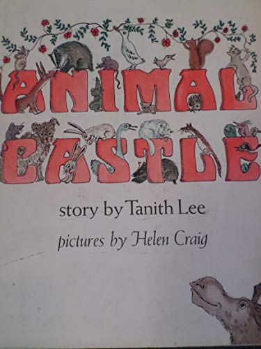 Animal Castle: Tanith Lee, Helen Craig: 9780374303372: Amazon.com: Books