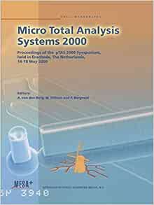 Micro Total Analysis Systems 2000: Proceedings of the µTAS 2000 ...