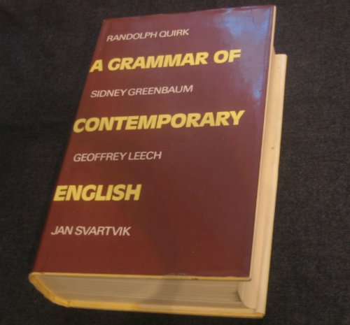 A Grammar of Contemporary English: Randolph Quirk, Sidney Greenbaum ...