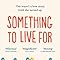 Something to Live For: If you loved Eleanor Oliphant, try this ...