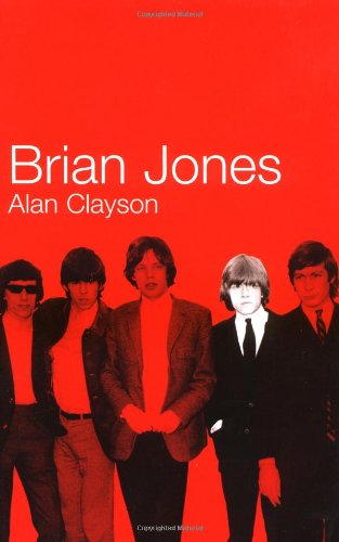 Brian Jones: Clayson, Alan: 9781860745447: Amazon.com: Books