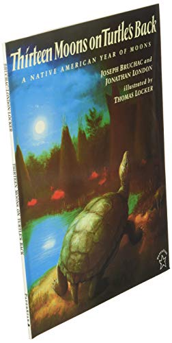 Thirteen Moons on Turtle's Back: A Native American Year of Moons ...