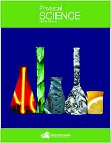 Physical Science for Middle School Student Textbook: CSI: 9780874630275 ...