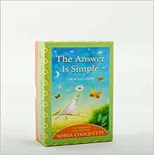 The Answer is Simple Oracle Cards: Choquette, Sonia: 9781401917333 ...