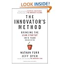 Amazon.com: The Innovator's Method: Bringing the Lean Start-up into Your Organization eBook ...