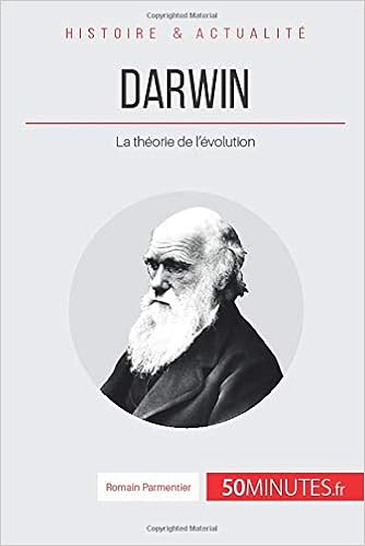 Darwin: La théorie de l’évolution Romain Parmentier livre – Dorian Bibliothèque Ouverte PDF