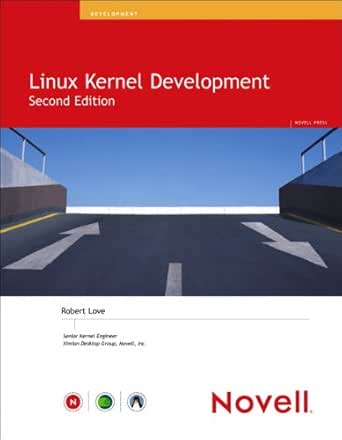 Amazon.com: Linux Kernel Development (2nd Edition) eBook : Love, Robert: Kindle Store