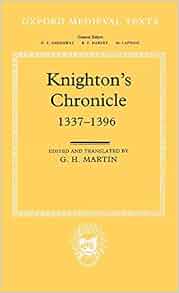 Amazon.com: Knighton's Chronicle 1337-1396 (Oxford Medieval Texts ...