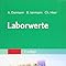 Laborwerte: Amazon.de: Dormann, Arno J., Isermann, Berend, Heer ...