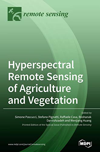 Buy Hyperspectral Remote Sensing of Agriculture and Vegetation Book ...