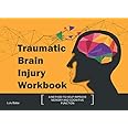 Traumatic Brain Injury Workbook: Lulu Baba, Traumatic Brain Injury ...