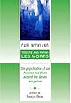 Amazon.fr - 30 ans parmi les morts - Carl Wickland, Nelle M Watts ...