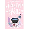 Pastel Spells: Rose, Orriculum: 9781549892820: Amazon.com: Books