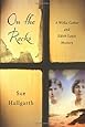 On the Rocks; A Willa Cather and Edith Lewis Mystery: Sue Hallgarth ...