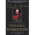Amazon.com: Last Words: The Final Journals of William S. Burroughs ...