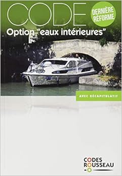 Codes Rousseau Code Rousseau code eaux intérieures 2020 pdf download – Riyad Ebooks Interactifs