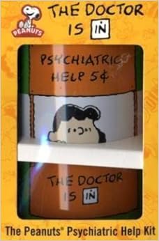 The Doctor is In: The Peanuts Psychiatric Help Kit (Peanuts (Running ...