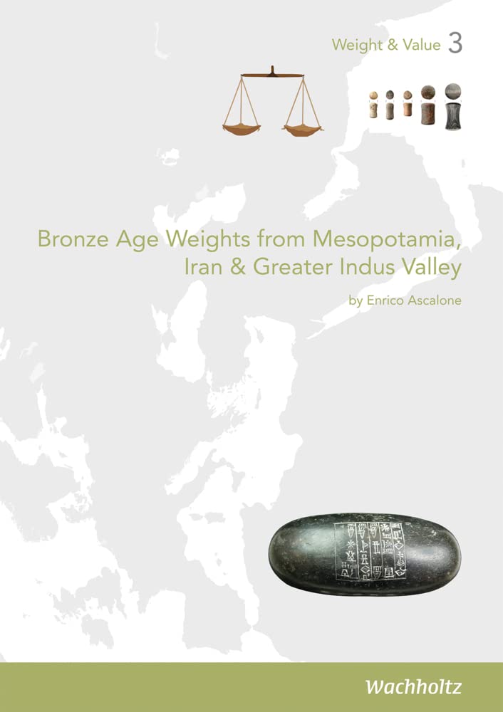 Mua Bronze Age Weights from Mesopotamia, Iran & Greater Indus Valley ...