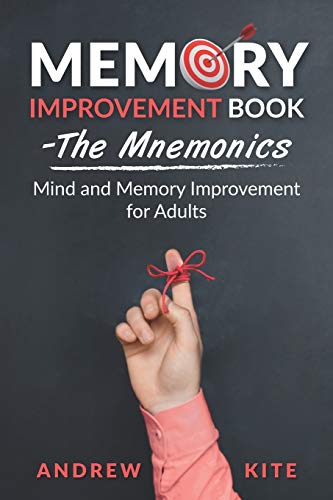 Memory Improvement Book - The Mnemonics: Mind and Memory Improvement ...