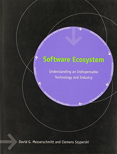 Software Ecosystem: Understanding an Indispensable Technology and ...
