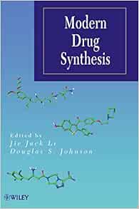 Modern Drug Synthesis: 9780470525838: Medicine & Health Science Books ...