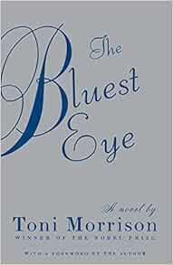 The Bluest Eye (Vintage International): Morrison, Toni: 9780307278449 ...
