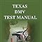 TEXAS DMV TEST MANUAL: Practice and Pass DMV Exams with over 300 ...